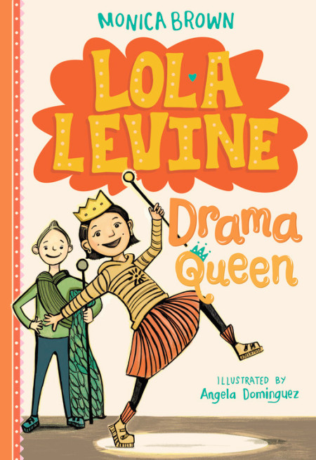 Lola Levine Series by Monica Brown | Hachette Book Group